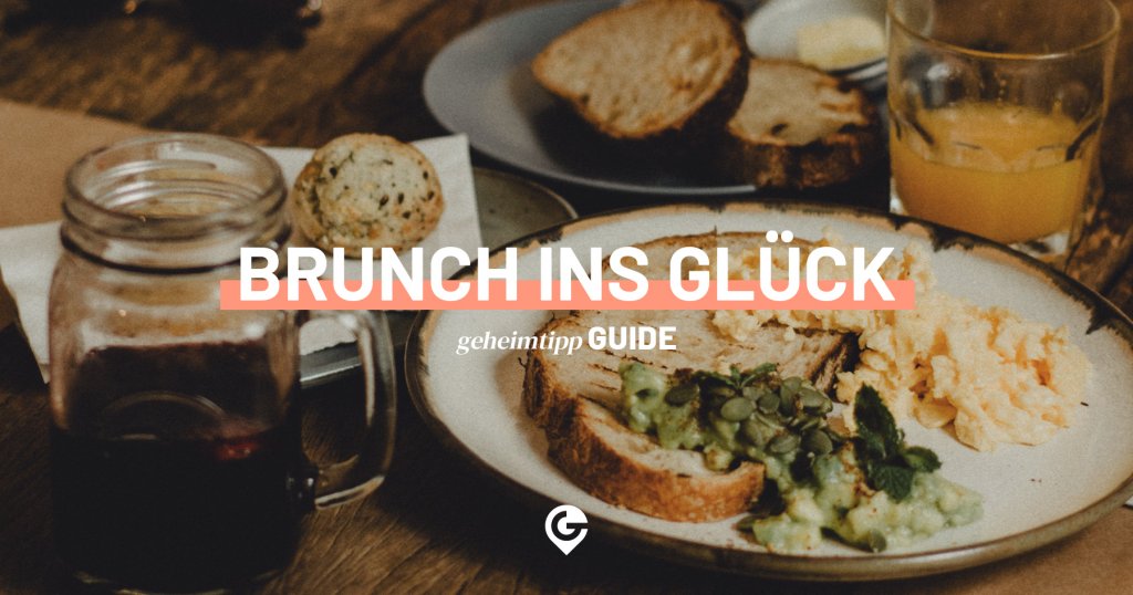 Brunch ins Glück – Brunchen in Köln – Geheimtipp Köln